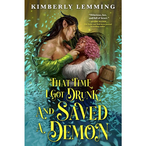 That Time I Got Drunk And Saved A Demon - (mead Mishaps) By Kimberly ...