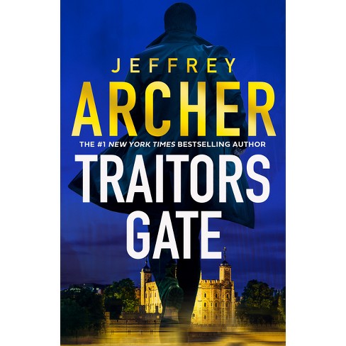 Traitors Gate - By Jeffrey Archer (paperback) : Target