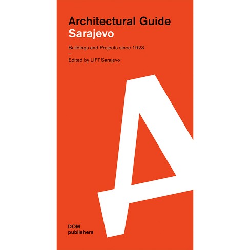 Sarajevo - (architectural Guide) By Hubert Klumpner & Michael Walczak ...