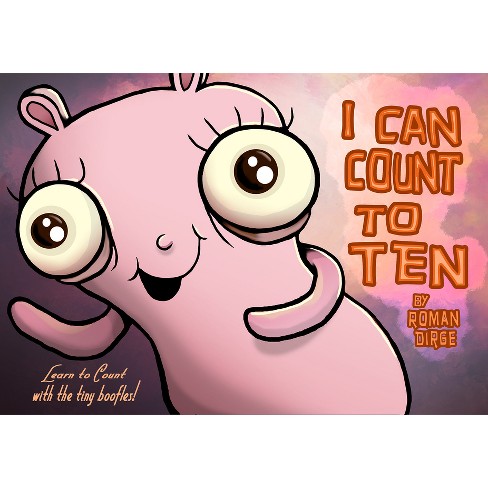 I Can Count To Ten - By Roman Dirge (hardcover) : Target