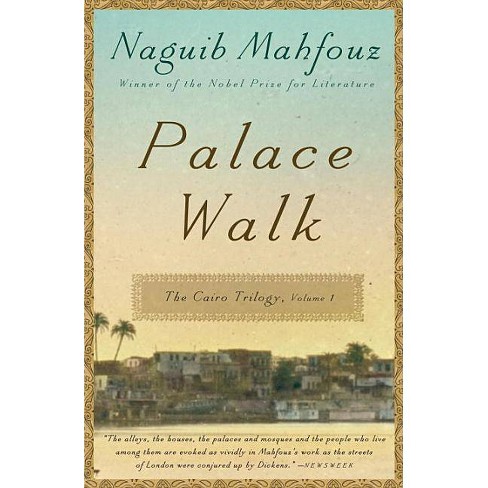 Palace Walk - (cairo Trilogy) By Naguib Mahfouz (paperback) : Target