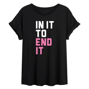 Women's - Instant Message - In it to End It Oversized Graphic T-Shirt ...