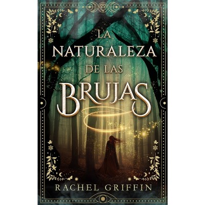 Wild Is The Witch - By Rachel Griffin (hardcover) : Target