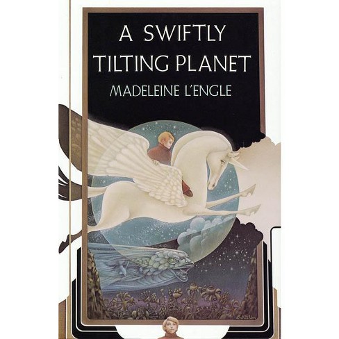 Swiftly Tilting Planet - (wrinkle In Time Quintet) By Madeleine L'engle ...