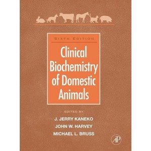 Clinical Biochemistry of Domestic Animals - 6th Edition by Jiro Jerry ...