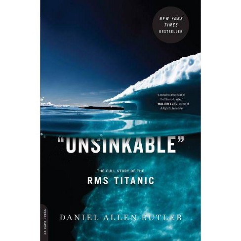 Unsinkable - By Daniel Allen Butler (paperback) : Target