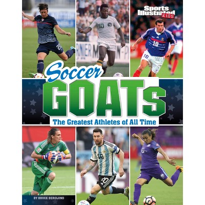 Soccer Goats - (sports Illustrated Kids: Goats) By Bruce Berglund ...