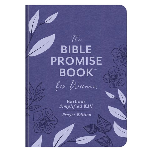 The Bible Promise Book For Women--barbour Simplified Kjv Prayer Edition ...