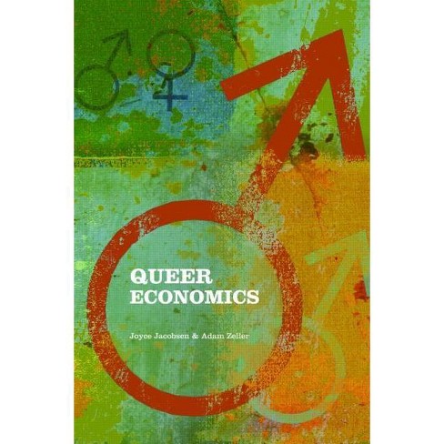 Queer Economics - By Joyce Jacobsen & Adam Zeller : Target