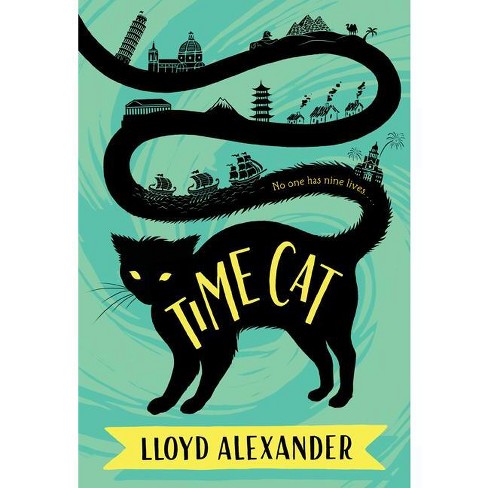 Time Cat - By Lloyd Alexander (paperback) : Target