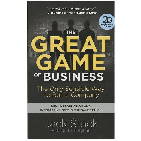 The Great Game Of Business - By Jack Stack & Bo Burlingham (paperback ...