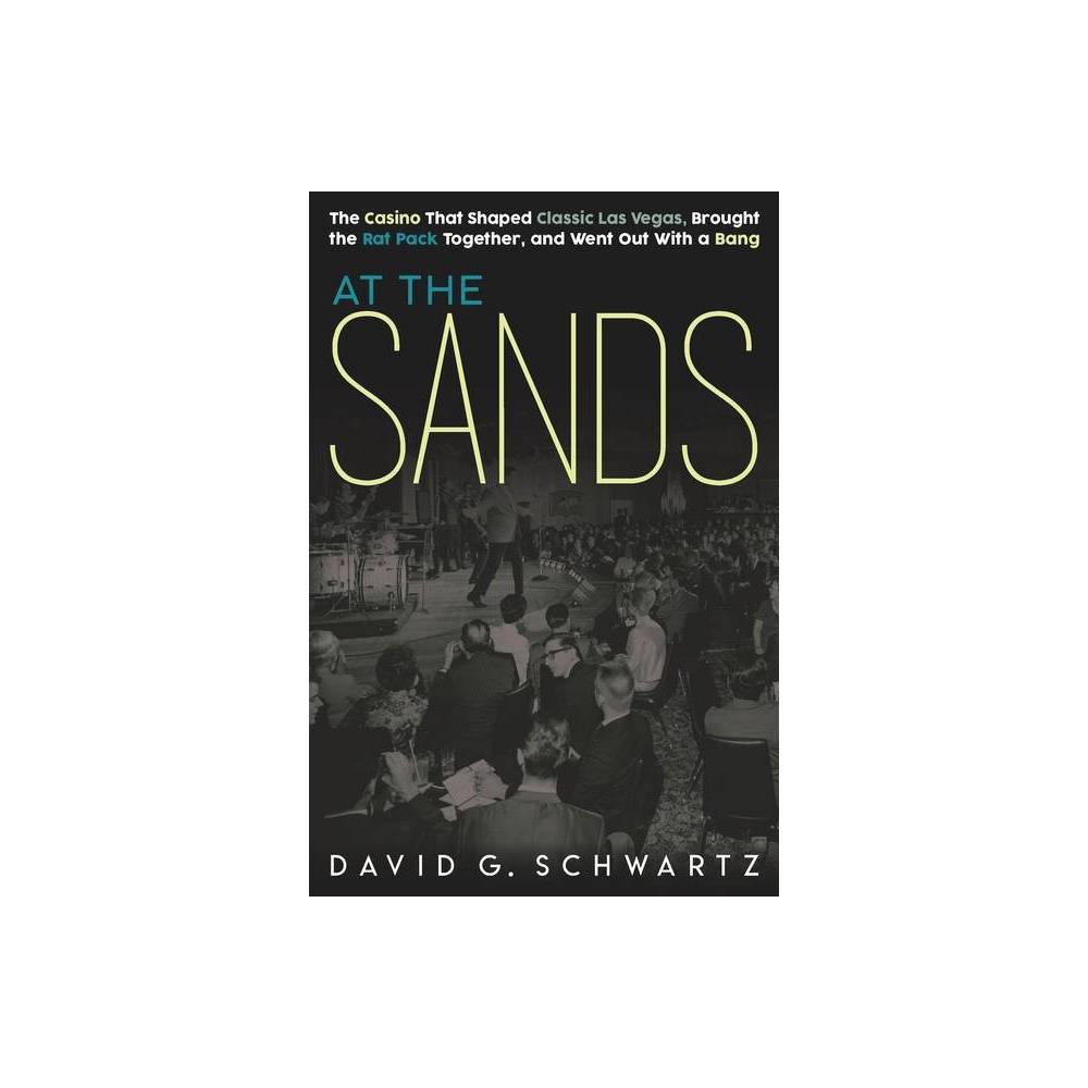 ISBN 9780990001638 - At the Sands - by David G Schwartz (Paperback ...
