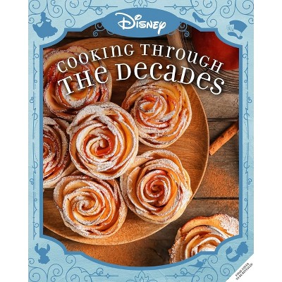 Disney: Cooking With Magic: A Century Of Recipes - By Brooke Vitale ...