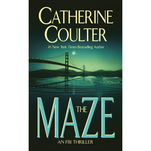 The Maze - (fbi Thriller) By Catherine Coulter (paperback) : Target