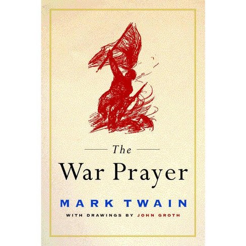 The War Prayer - By Mark Twain (paperback) : Target