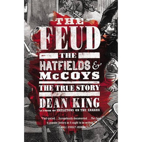 The Feud - By Dean King (paperback) : Target