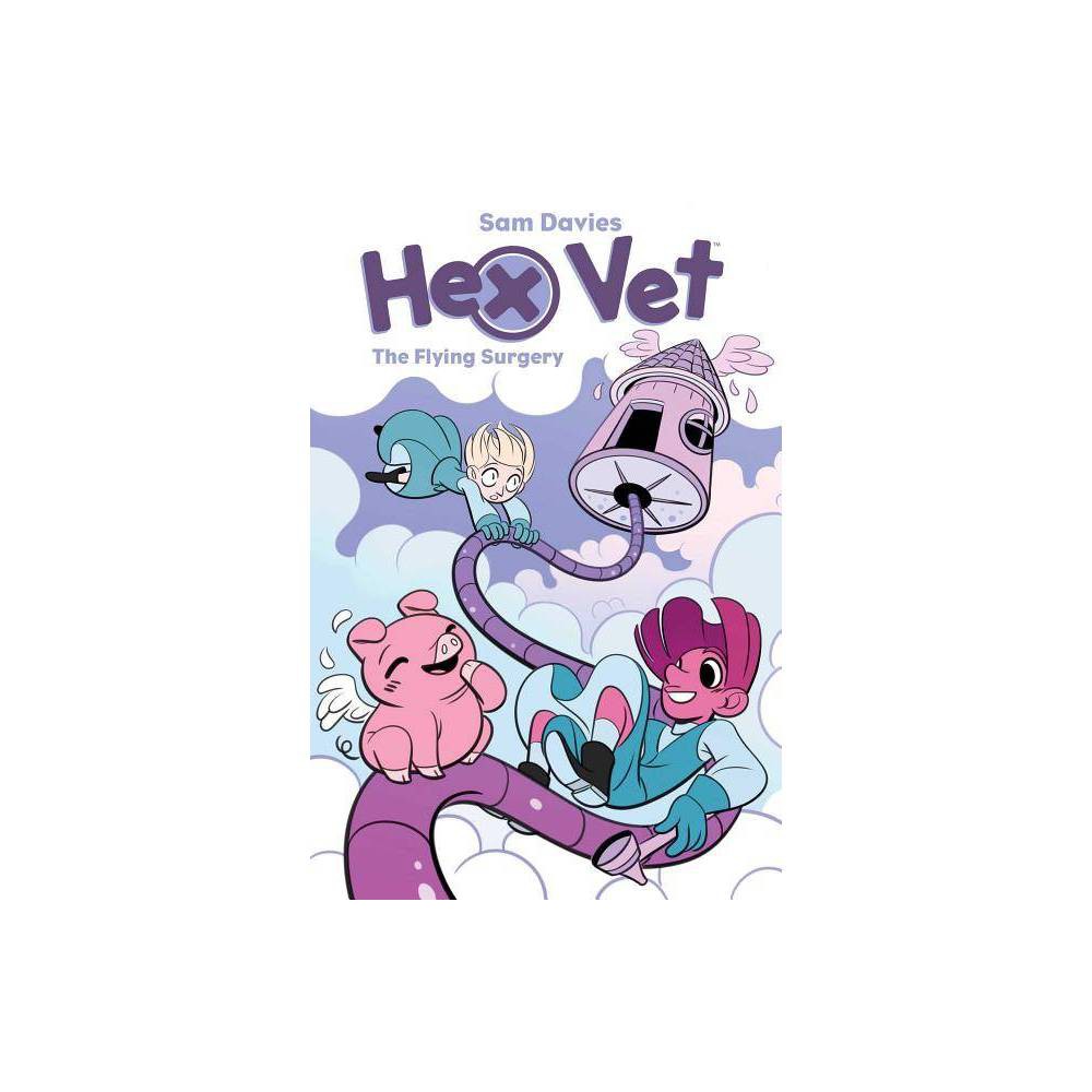 ISBN 9781684154784 - Hex Vet: The Flying Surgery | upcitemdb.com