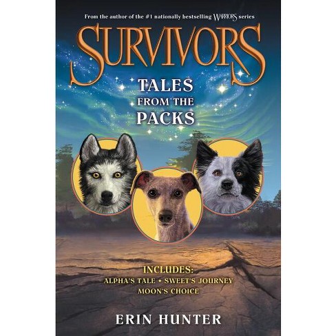 Survivors: Tales From The Packs - By Erin Hunter (paperback) : Target