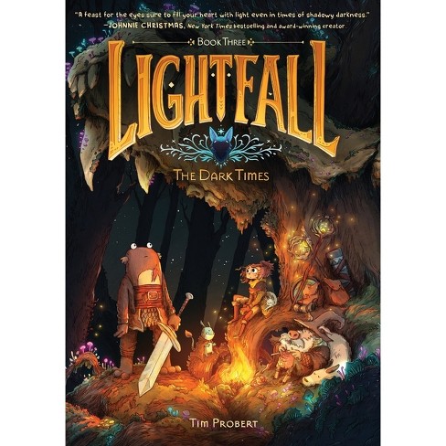 Lightfall: The Dark Times - By Tim Probert : Target