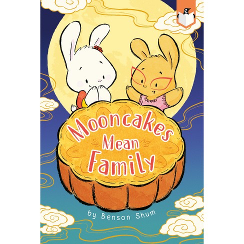 Mooncakes Mean Family - By Benson Shum : Target
