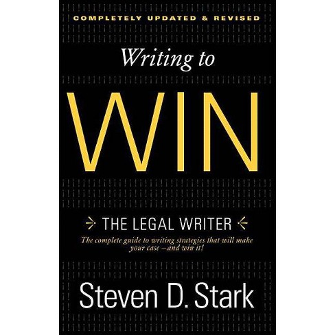Writing To Win - By Steven D Stark (paperback) : Target