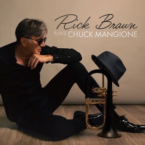 Rick Braun - Rick Braun Plays Chuck Mangione (CD) : Target