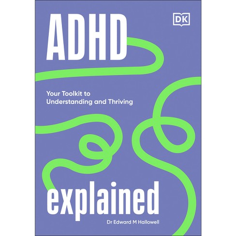 Adhd Explained - By Edward Hallowell (hardcover) : Target