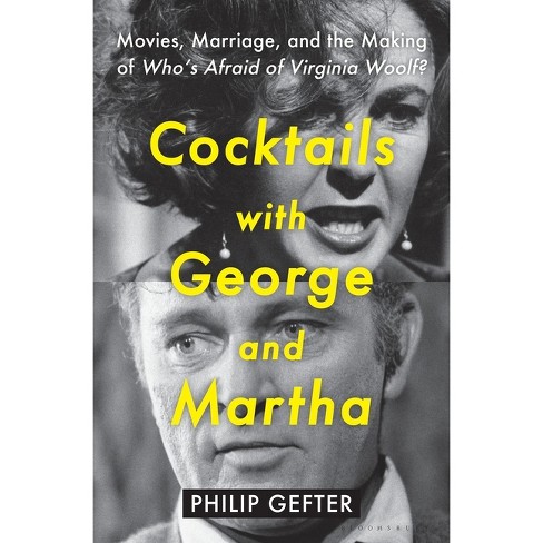 Cocktails With George And Martha - By Philip Gefter (hardcover) : Target