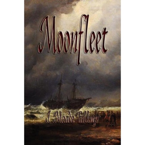 Moonfleet - By John Meade Falkner (paperback) : Target