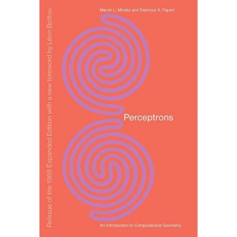 Perceptrons, Reissue Of The 1988 Expanded Edition With A New Foreword ...