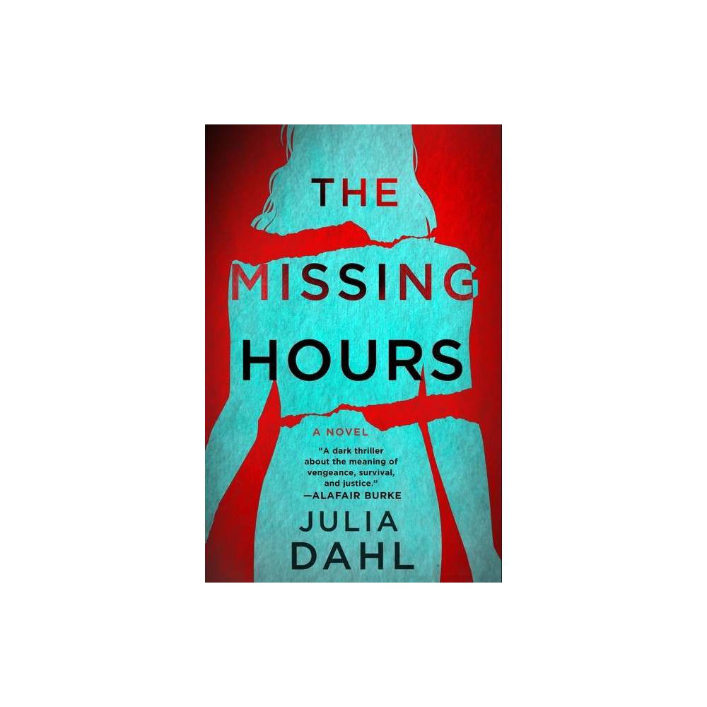 ISBN 9781250083722 - The Missing Hours - by Julia Dahl (Hardcover ...