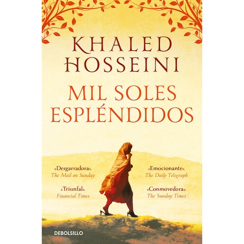 Mil Soles Espléndidos / A Thousand Splendid Suns - By Khaled Hosseini ...
