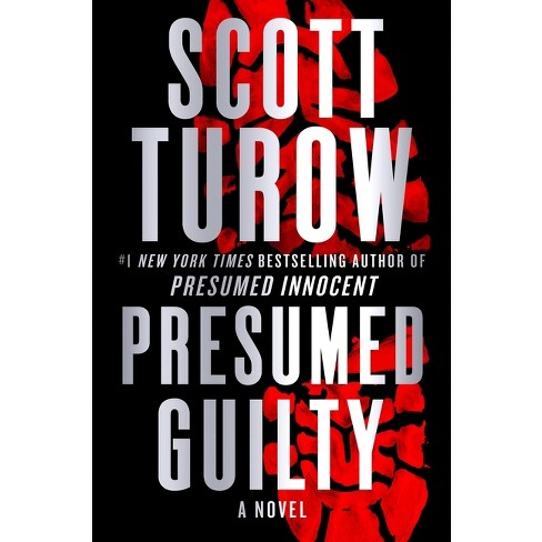 Presumed Guilty - (presumed Innocent) By Scott Turow (hardcover) : Target