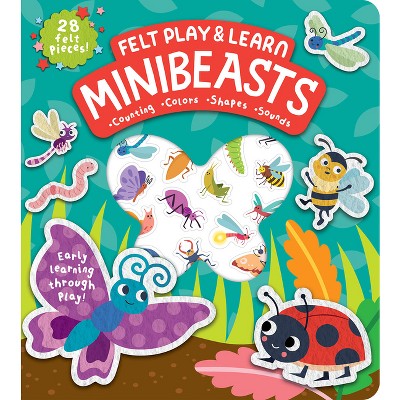 Felt Play & Learn Minibeasts - (touchy-feely Felt Play & Learn) By ...