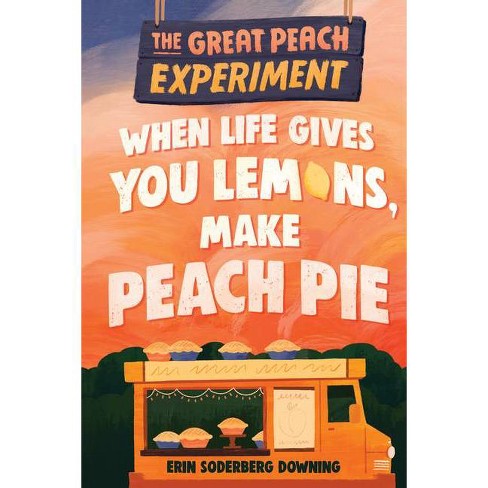 The Great Peach Experiment 1: When Life Gives You Lemons, Make Peach ...
