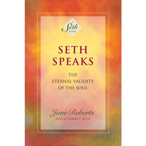 Seth Speaks - (seth Book) By Jane Roberts (paperback) : Target