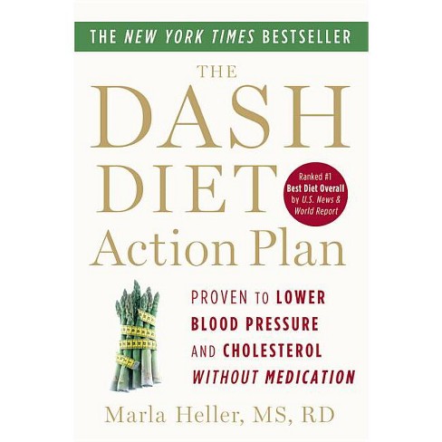The Dash Diet Action Plan - (dash Diet Book) By Marla Heller (paperback ...