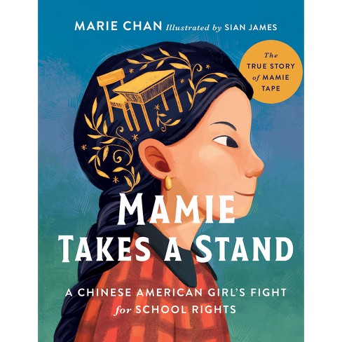 Mamie Takes A Stand - By Marie Chan (hardcover) : Target