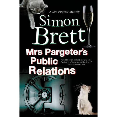 Mrs Pargeter's Public Relations - (mrs Pargeter Mystery) By Simon Brett ...