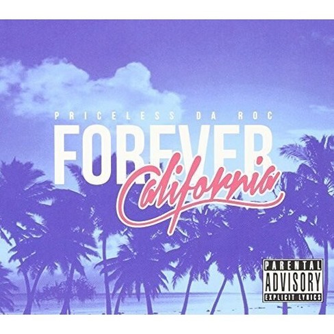 Priceless Da Roc - Forever California (cd) : Target