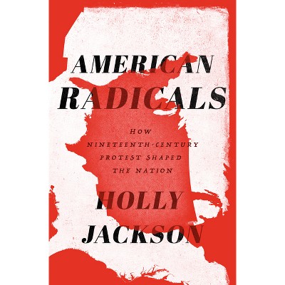 American Radicals - By Holly Jackson (hardcover) : Target