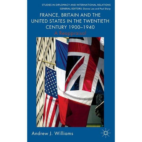 France, Britain And The United States In The Twentieth Century 1900 ...