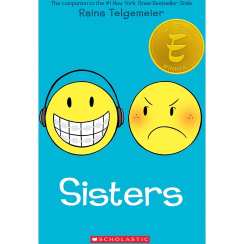 Sisters: A Graphic Novel - By Raina Telgemeier (paperback) : Target