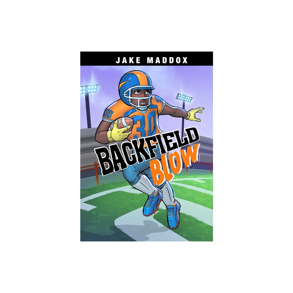 ISBN 9781663921864 - Backfield Blow - (Jake Maddox Sports Stories) by ...