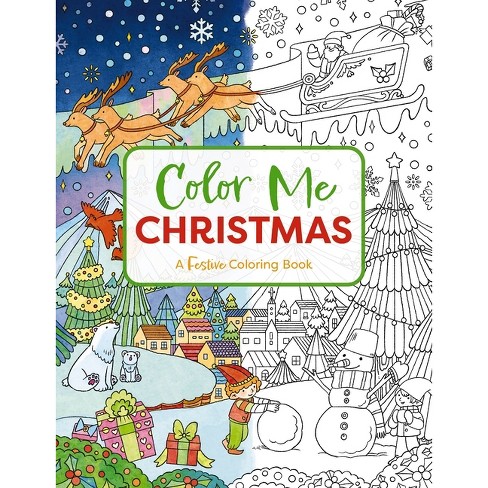Color Me Christmas - (color Me Coloring Books) By Cider Mill Press ...