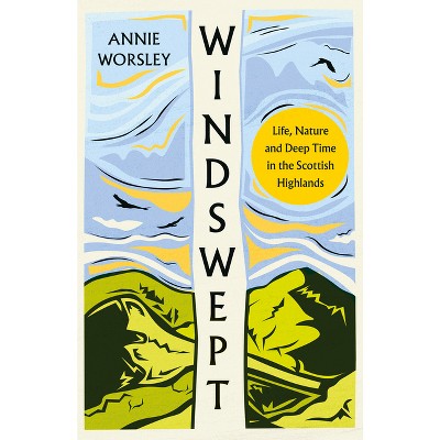 Windswept - By Annie Worsley (hardcover) : Target