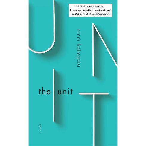 The Unit - By Ninni Holmqvist (hardcover) : Target