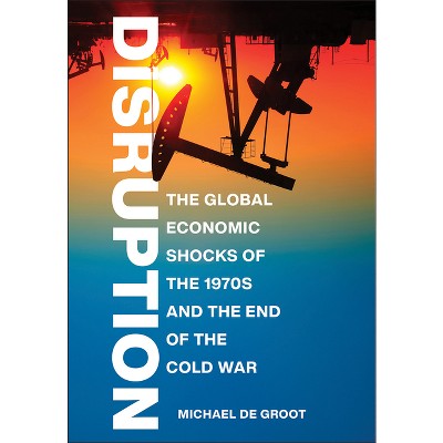 Disruption - By Michael De Groot (hardcover) : Target
