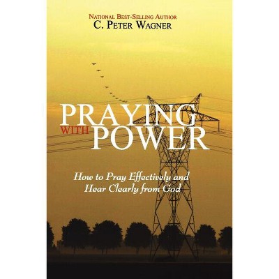 Prayer Shield - By C Peter Wagner (paperback) : Target