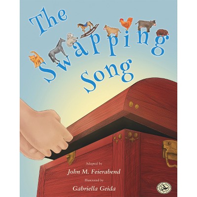 The Swapping Song - (First Steps in Music) by John Feierabend ...